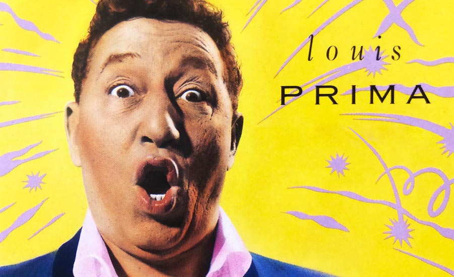 Louis Prima: lo swing inconfondibile della gioia e del divertimento ...